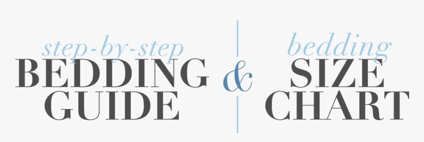 Bedding Size Chart And bedding Guide - Calligraphy, HD Png Download ...