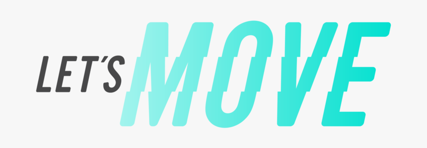 Lets Move, HD Png Download , Transparent Png Image - PNGitem