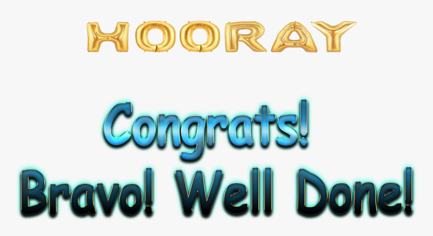 Congrats Bravo Well Done Png Free Pic - Calligraphy, Transparent Png ...