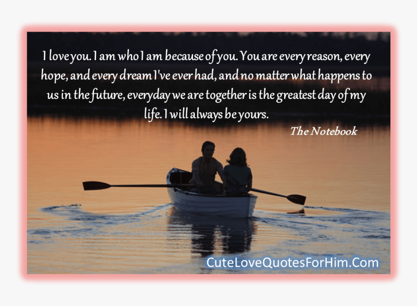 Love Quotes From The Notebook Movie