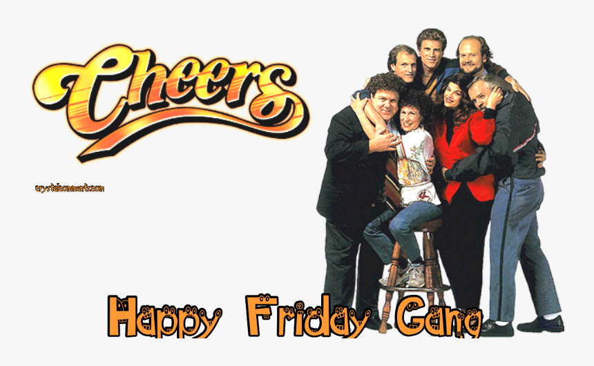 Happy Friday Gang - Cheers Tv Show Poster, HD Png Download ...