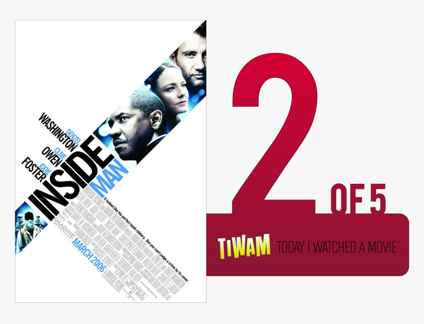 Inside Man Movie Poster, HD Png Download , Transparent Png Image - PNGitem