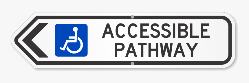 Accessible Pathway Handicapped Access Sign - Sign, HD Png Download ...