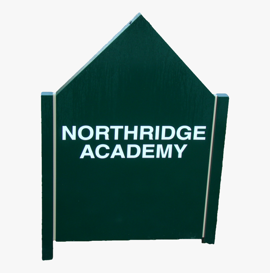 Northridge Academy Sign - Sign, HD Png Download , Transparent Png Image ...