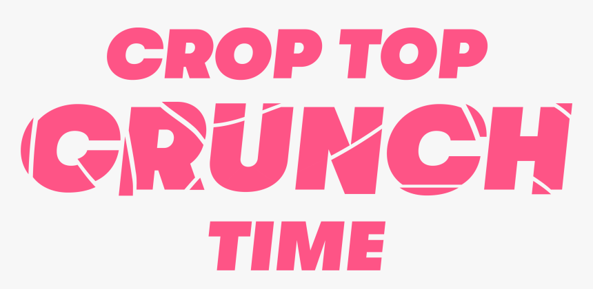 The Crop Top Crunch Time Logo In Bold Pink Writing - Graphic Design, HD ...