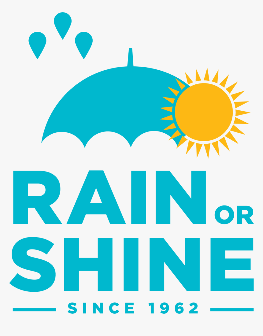 Rain Or Shine - Graphic Design, HD Png Download , Transparent Png Image ...