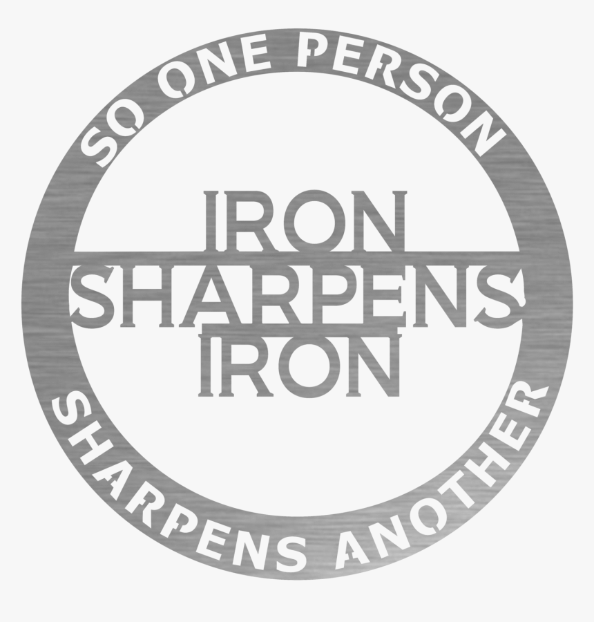Iron Sharpens Iron Png - Circle, Transparent Png , Transparent Png ...
