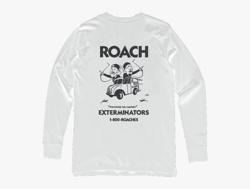 1-800 Roaches Roach Exterminator Tee - 85 South Show Roach Shirt, HD ...