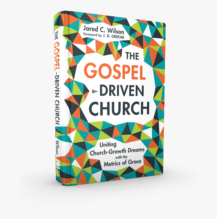 9780310577874 30 Image - The Gospel Driven Church: Uniting Church ...