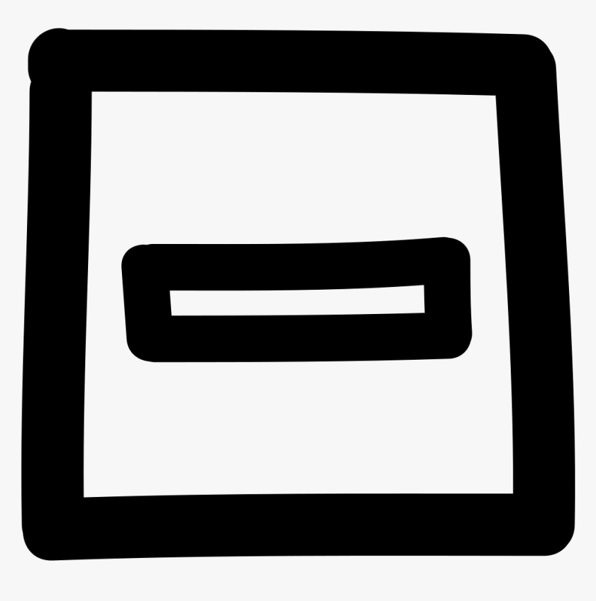 Minus Sign Inside A Square Hand Drawn Symbol - Sign, HD Png Download ...