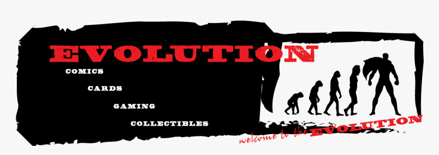 Welcome To The Evolution - Evolution, HD Png Download , Transparent Png ...