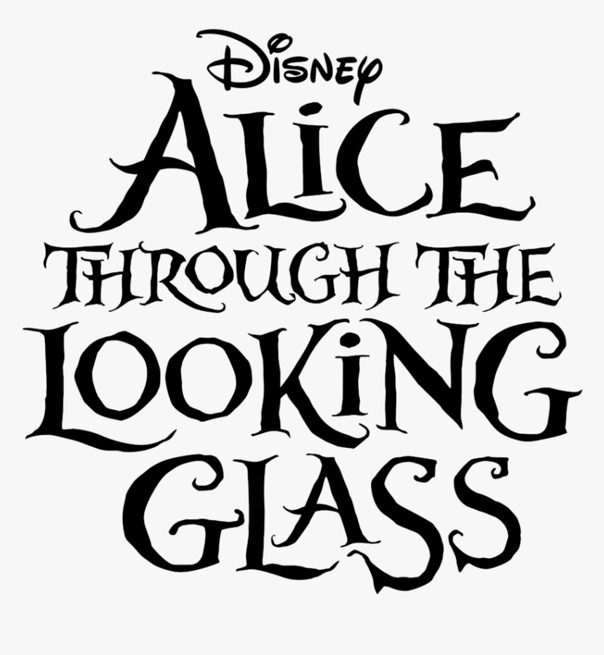 Alice Through The Looking Glass Typography, HD Png Download ...