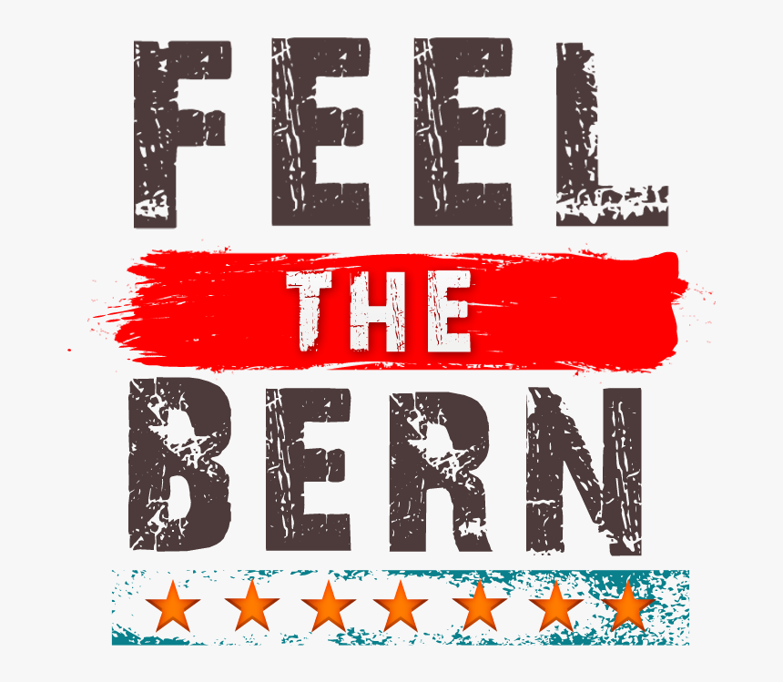 Transparent Feel The Bern Png - Graphic Design, Png Download ...