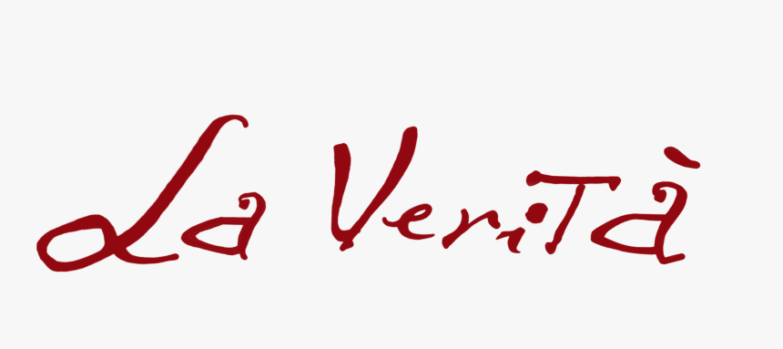 La Verita - Calligraphy, HD Png Download , Transparent Png Image - PNGitem
