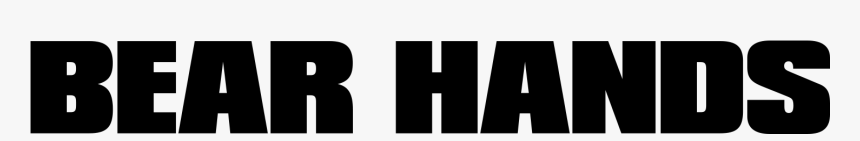 Bear Hands - H Burns, HD Png Download , Transparent Png Image - PNGitem
