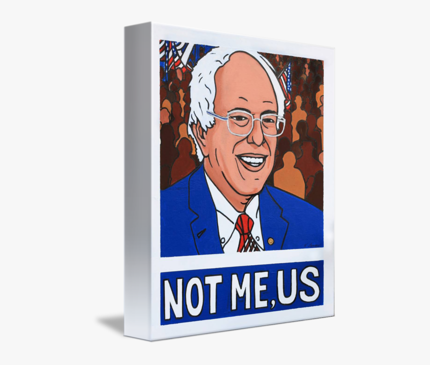 Bernie Sanders Not Me Us - Cartoon, HD Png Download , Transparent Png ...