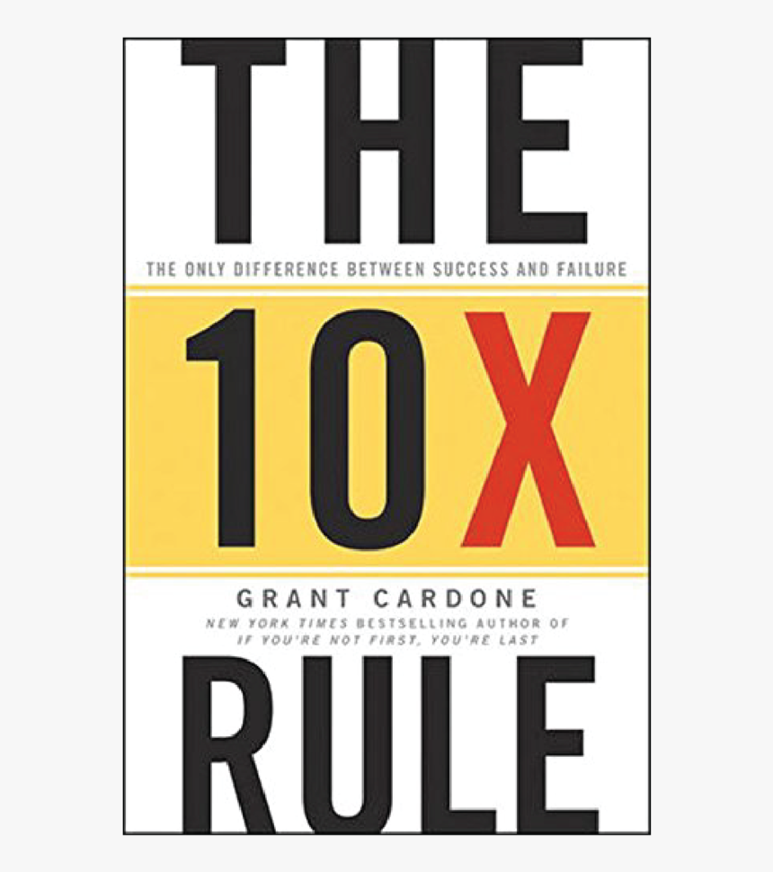 The 10x Rule - 10x Book Png, Transparent Png , Transparent Png Image ...