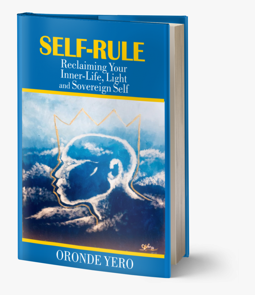 Self-rule By Oronde Yero - Book Cover, HD Png Download , Transparent ...
