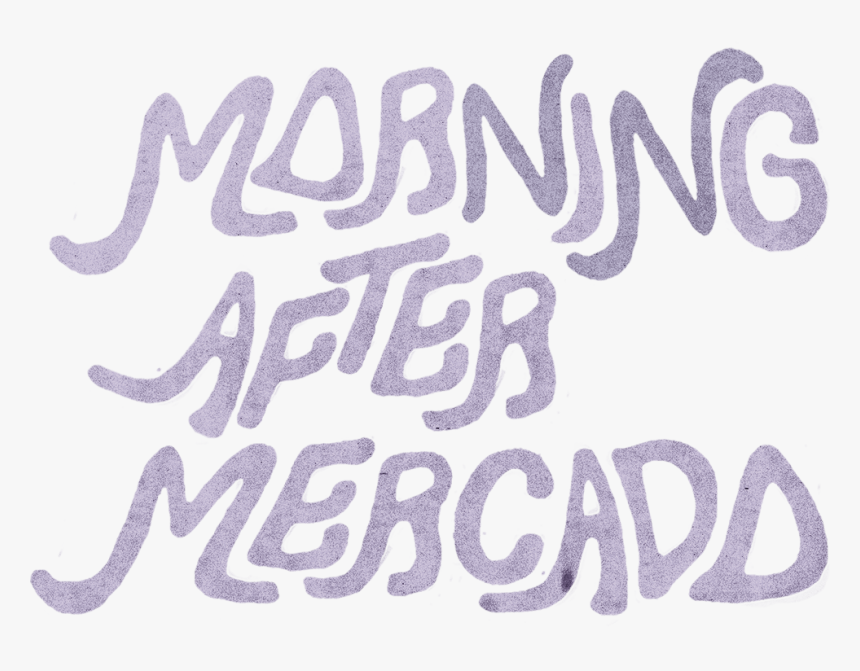 Morning After3a - Calligraphy, HD Png Download , Transparent Png Image ...