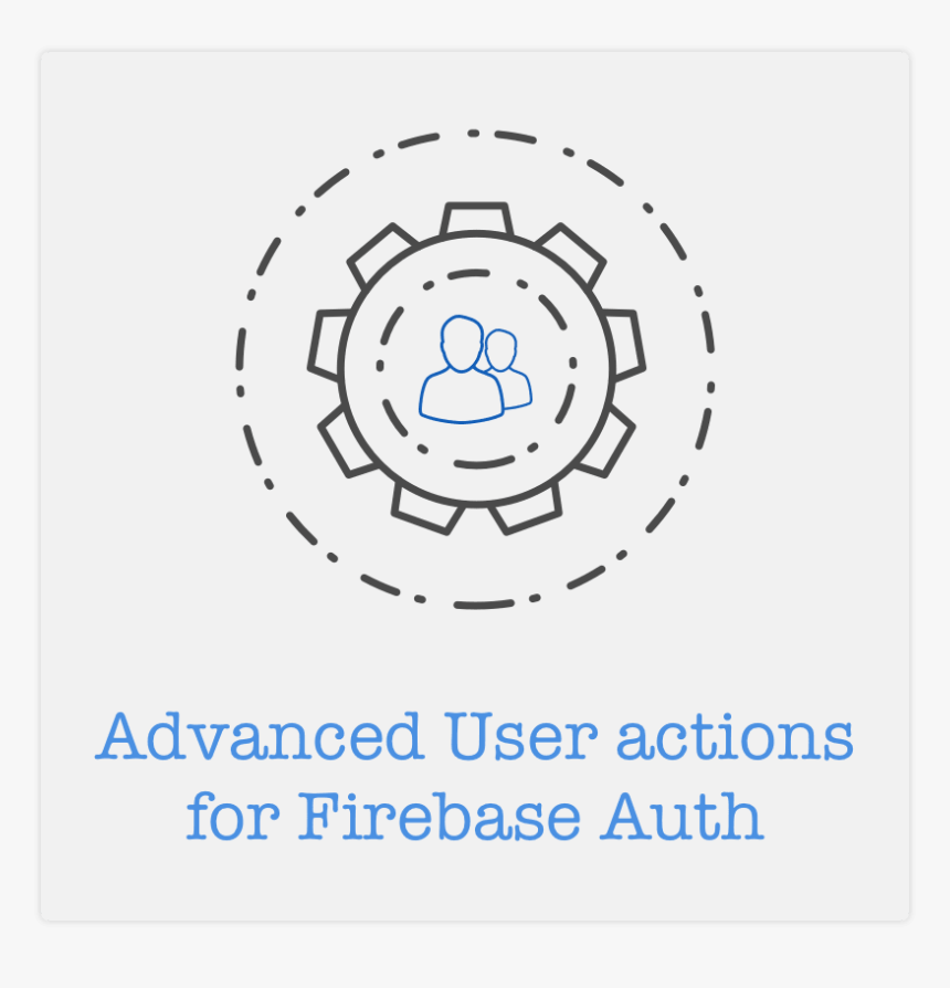 Advanced User Actions For Firebase Login - Illustration, HD Png Download , Transparent Png Image ...