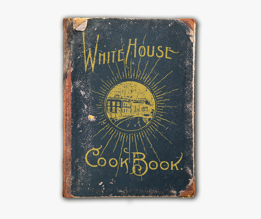 Vintage Cookbooks White House Cook Book, HD Png Download , Transparent ...