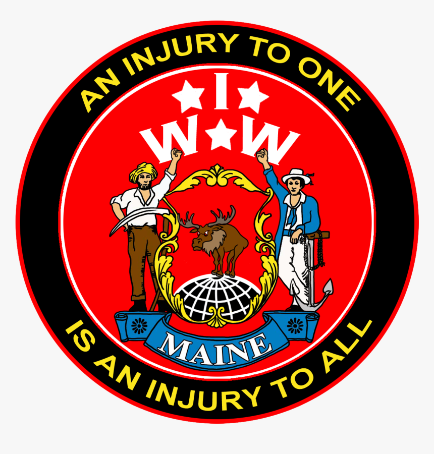 Iww Maine Union Logo, Slogan, Mottos, Organizations, - Injury To One Is ...