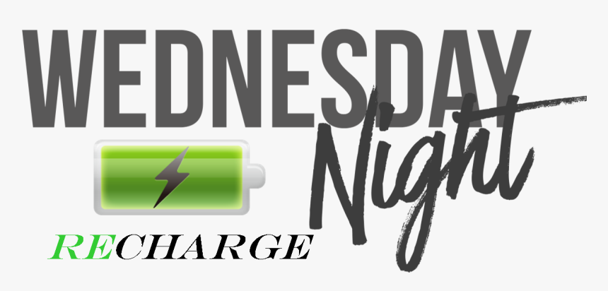 What Is Recharge - Wednesday Evening Bible Study, HD Png Download ...