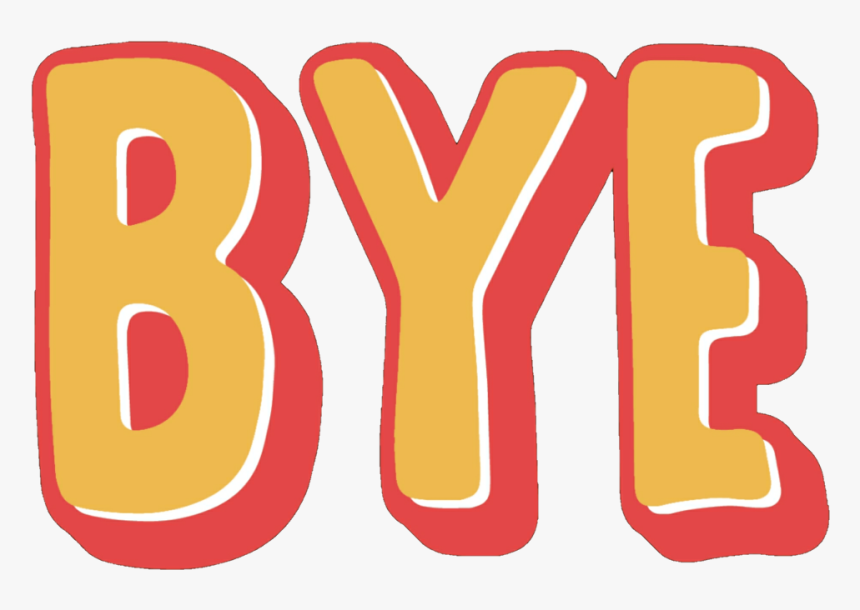 #bye #word #freetoedit, HD Png Download , Transparent Png Image - PNGitem
