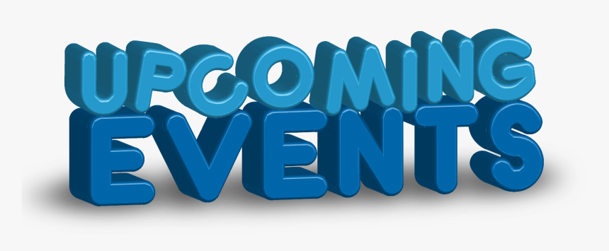 Upcoming Events Graphic With Bubble Letters - Graphic Design, HD Png ...
