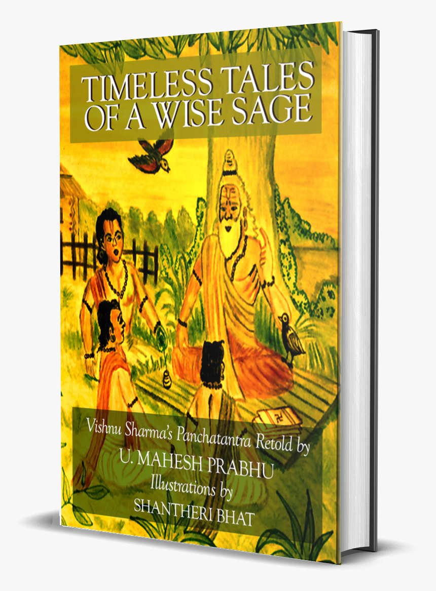Timeless Tales Of A Wise Sage: Vishnu Sharma's Panchatantra, HD Png ...