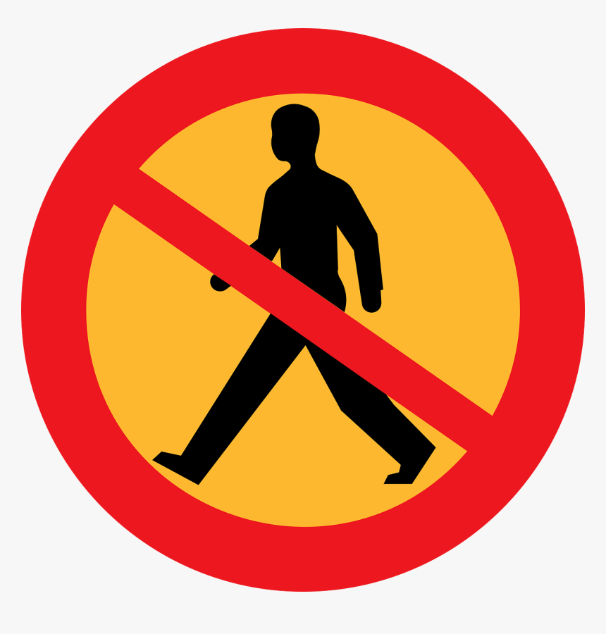 No Walking Sign, HD Png Download , Transparent Png Image - PNGitem