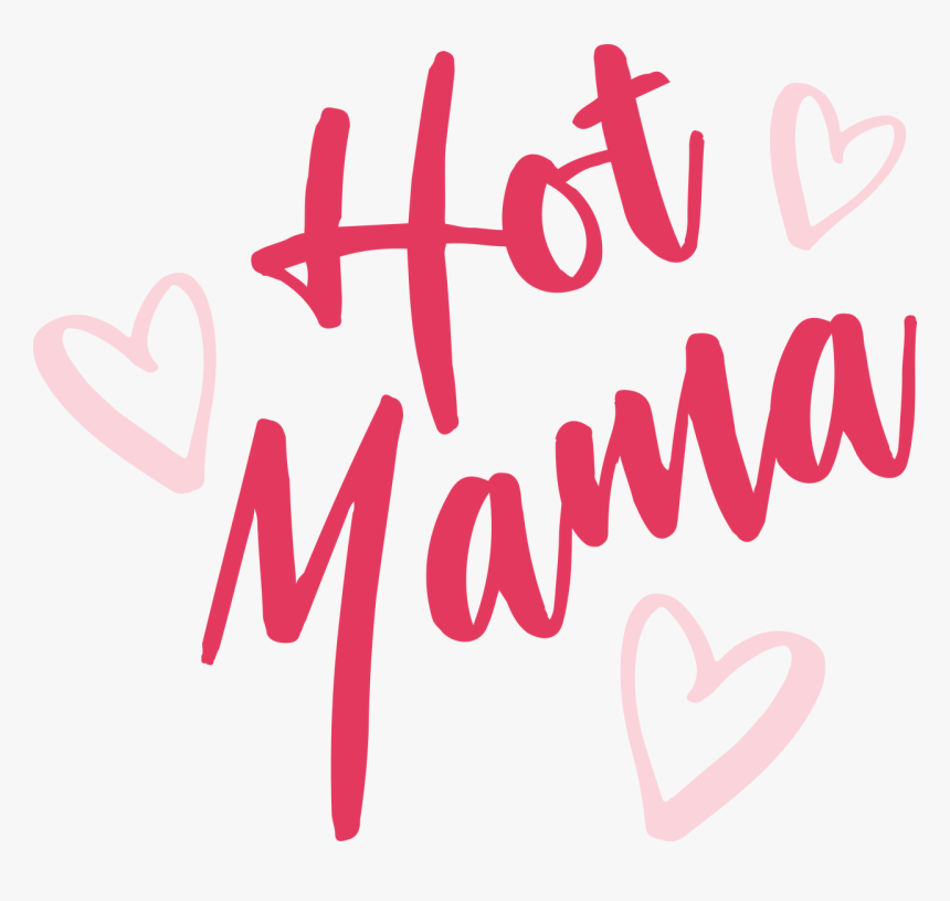 Hot Mama Svg Cut File - Hot Mama Svg, HD Png Download , Transparent Png ...