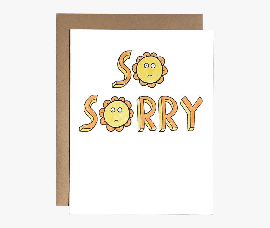 So Sorry - Greeting Card, HD Png Download , Transparent Png Image - PNGitem