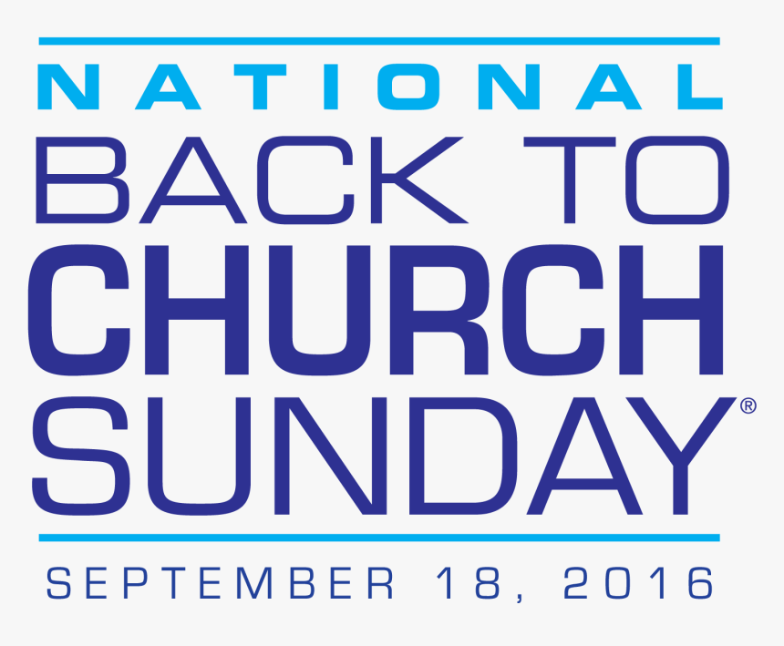 Back To Church Sunday, HD Png Download , Transparent Png Image - PNGitem