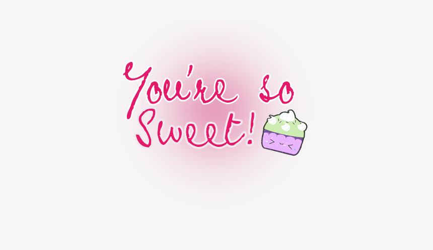 Thumb Image - You Are So Sweet Png, Transparent Png , Transparent Png ...