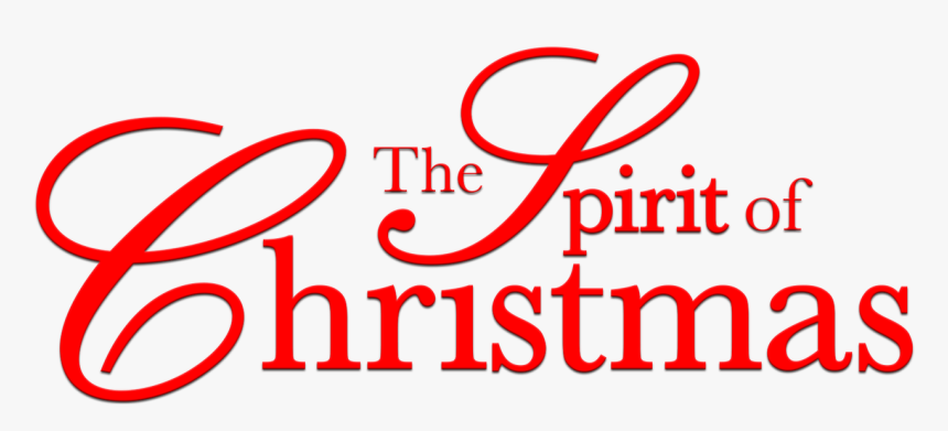 Spirit Of Christmas Png, Transparent Png , Transparent Png Image - PNGitem