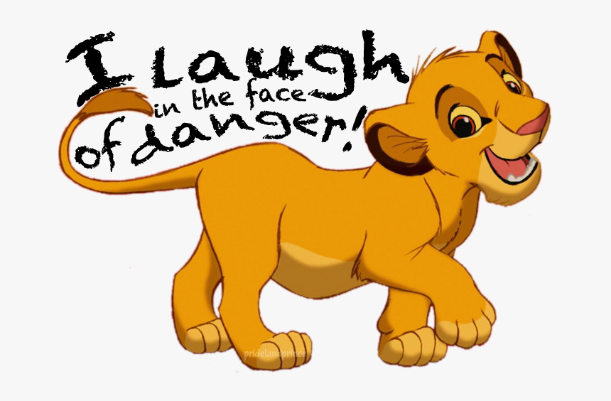 Transparent Dangerous Clipart - Laugh At The Face Of Danger Quote, HD ...