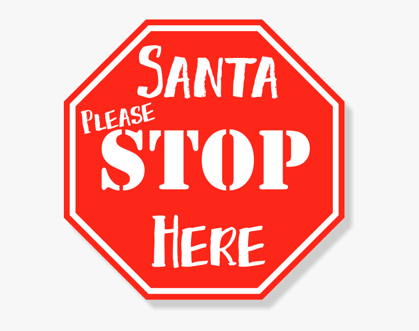 Santa Stop Here Sign title Santa Stop Here Sign - Santa Please Stop ...