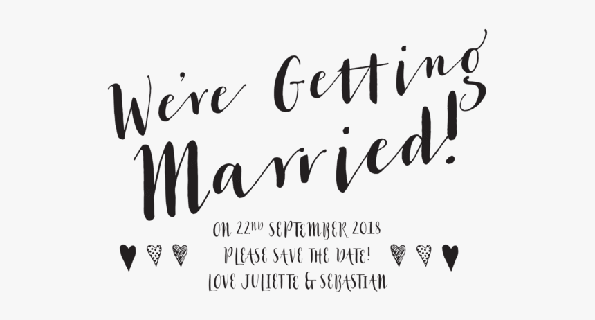We Re Getting Married Sign, HD Png Download , Transparent Png Image ...