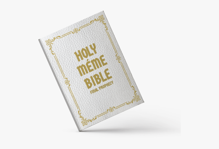 Holy Méme Bible - Label, HD Png Download , Transparent Png Image - PNGitem