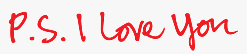 Ps I Love You Png, Transparent Png , Transparent Png Image - PNGitem