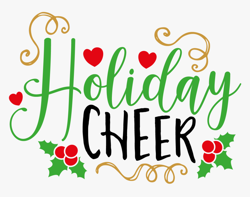Holiday Cheer Clipart, HD Png Download , Transparent Png Image - PNGitem