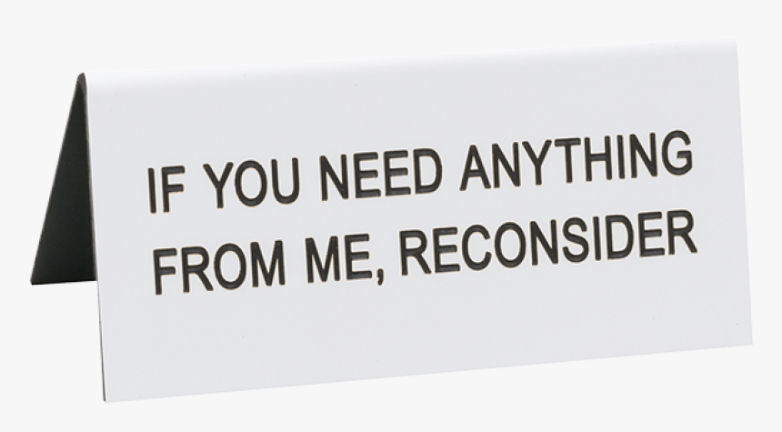 Desk Sign Small - Sign, HD Png Download , Transparent Png Image - PNGitem