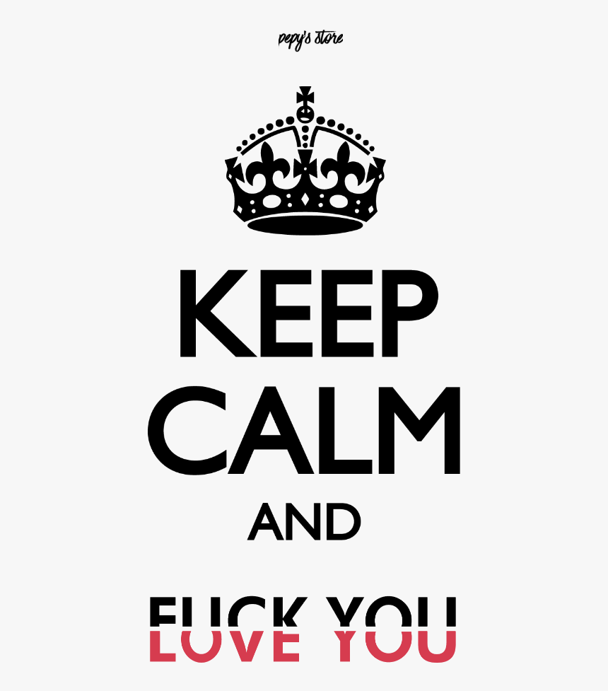 Graphic-image - Keep Calm, HD Png Download , Transparent Png Image ...