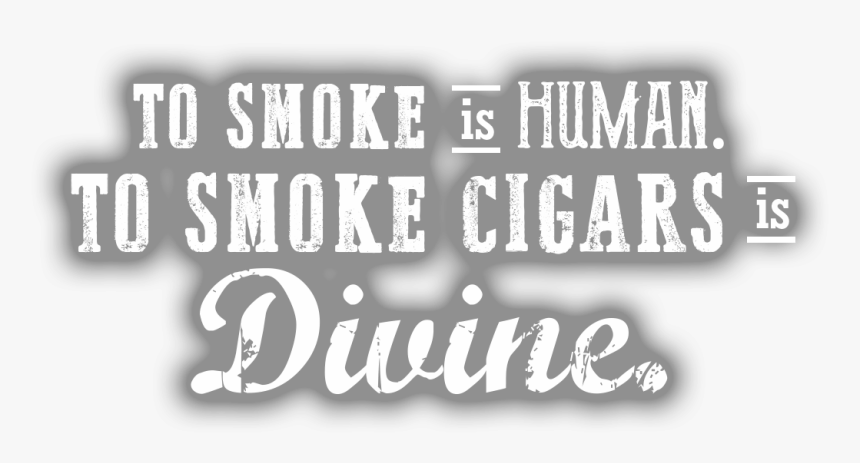 To Smoke Is Human - Calligraphy, HD Png Download , Transparent Png ...
