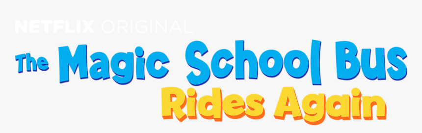 Magic School Bus Rides Again Logo, HD Png Download , Transparent Png ...