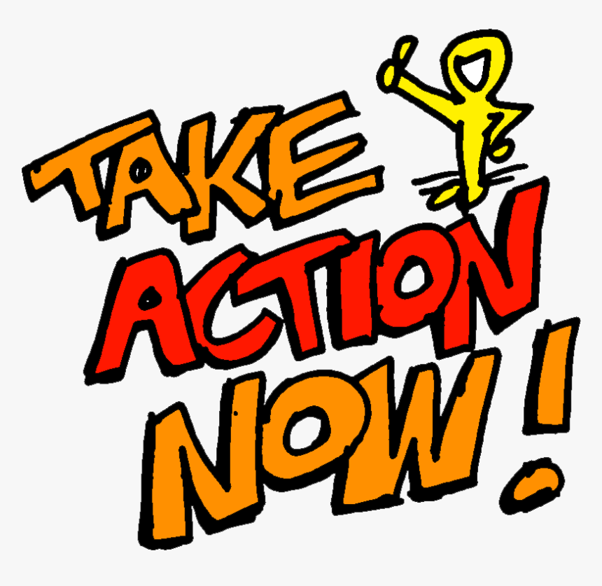 Take Action Now