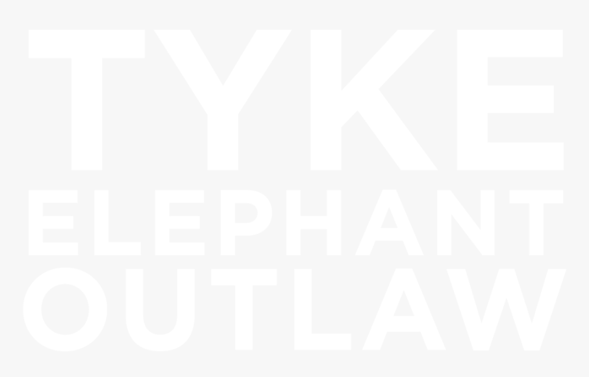 Tyke Elephant Outlaw - Poster, HD Png Download , Transparent Png Image ...