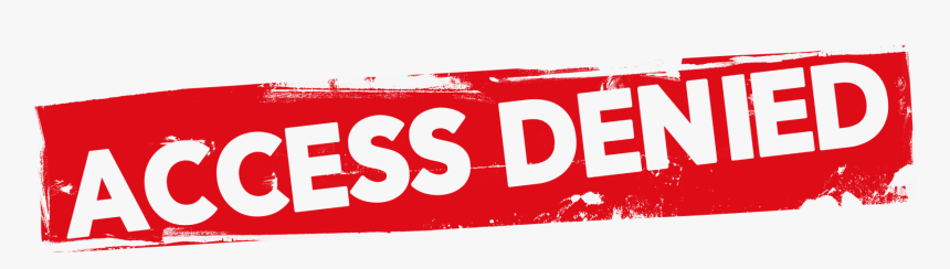 Grunge Access Denied Label Psd - Graphic Design, HD Png Download ...