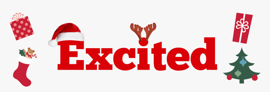 Excited - Excited Word, HD Png Download , Transparent Png Image - PNGitem
